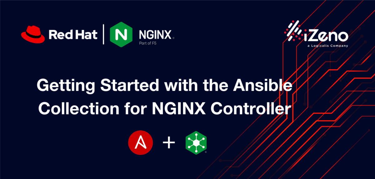 Getting Started with the Ansible Collection for NGINX Controller - iZeno